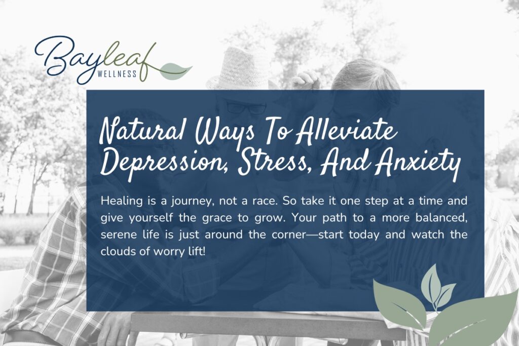 Natural Ways to Alleviate Depression, Stress and Anxiety